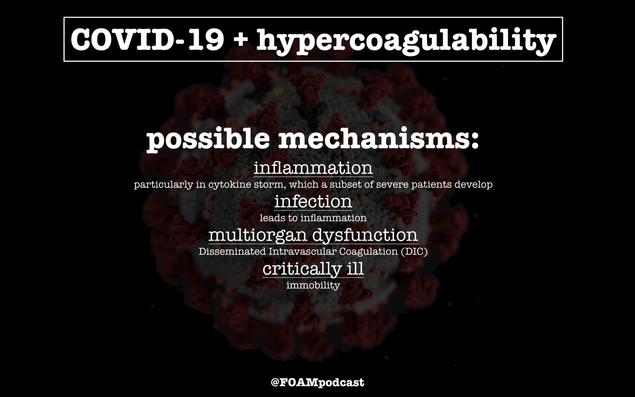 COVID-19: Hypercoagulability? – FOAMcast